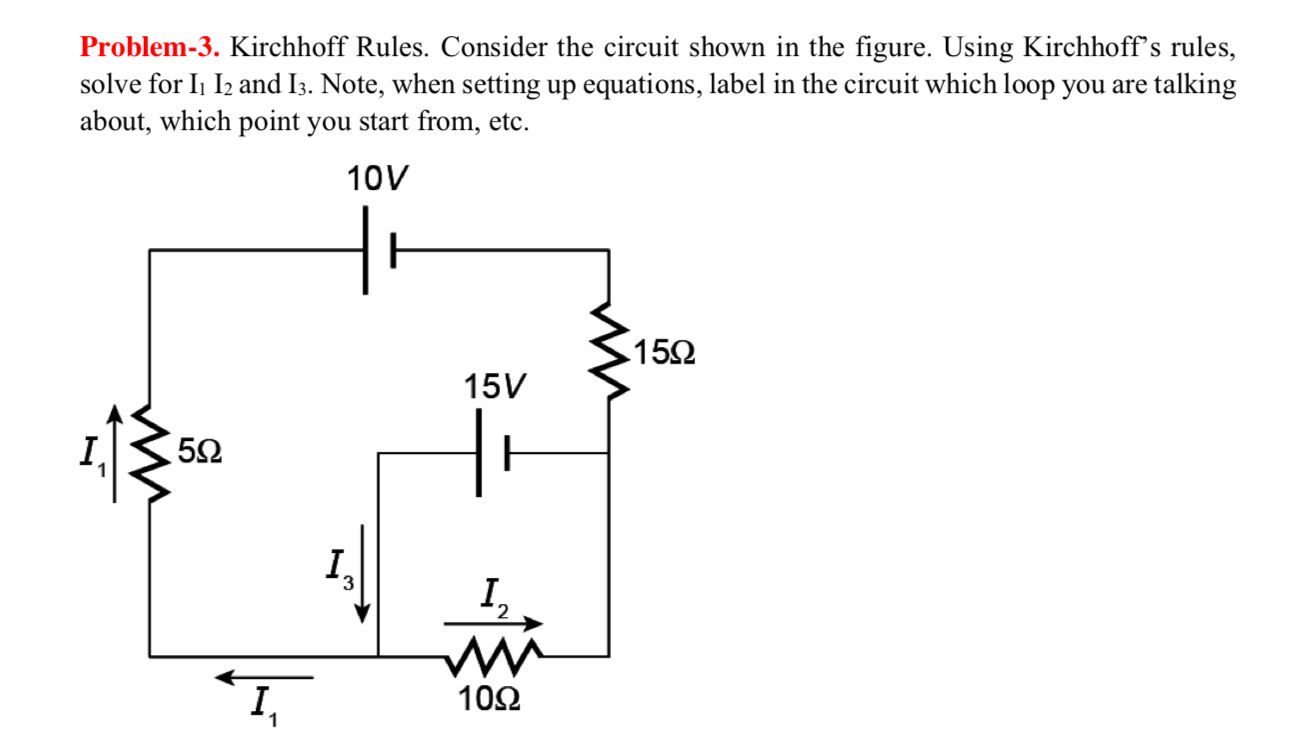 Solved Problem-3. Kirchhoff Rules. Consider the circuit | Chegg.com