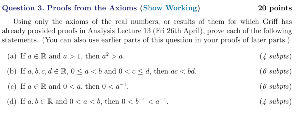 Solved Question 3. Proofs from the Axioms (Show Working) 20 | Chegg.com