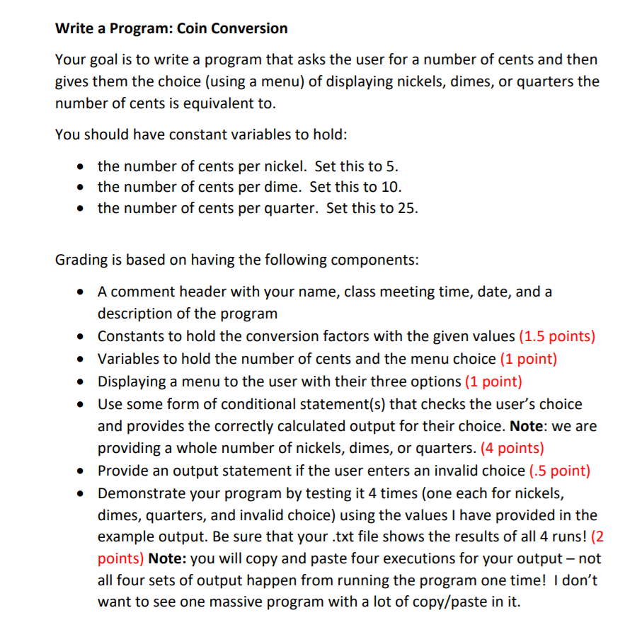 Solved Write a Program: Coin Conversion Your goal is to | Chegg.com