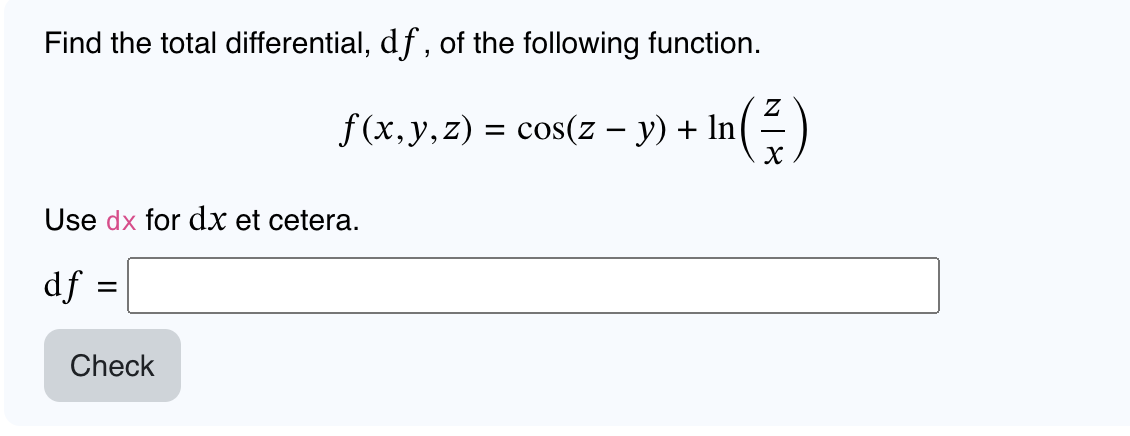 Solved Find the total differential, df, of the following | Chegg.com