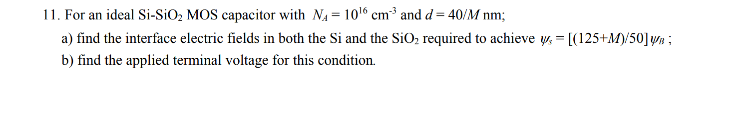 Solved = 11. For an ideal Si-SiO2 MOS capacitor with NA = | Chegg.com