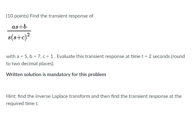 Solved (10 points) Find the transient response of as+6 | Chegg.com