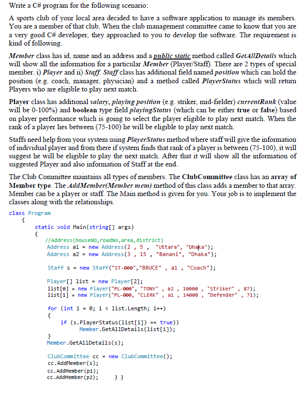 Solved Write a C # program for the following scenario: A | Chegg.com