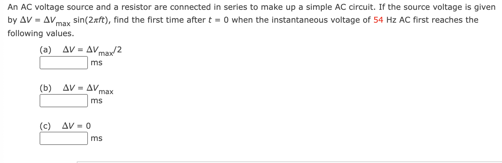 Solved An AC voltage source and a resistor are connected in | Chegg.com