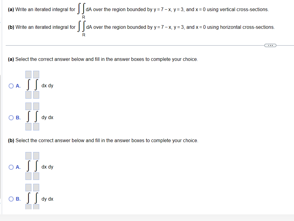 Solved (a) Write an iterated integral for ∬RdA over the | Chegg.com