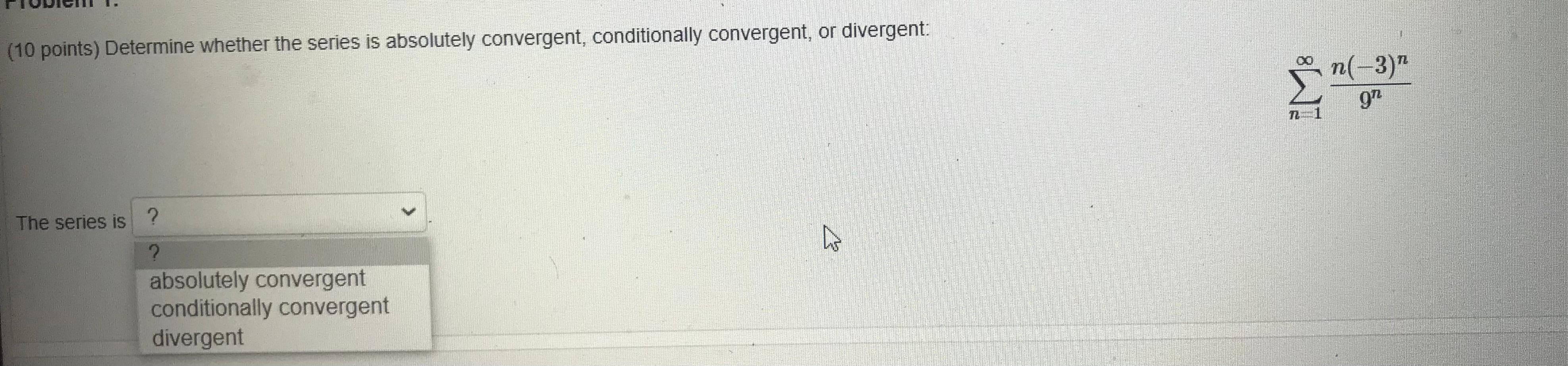 Solved (10 points) Determine whether the series is | Chegg.com