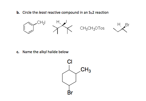 Solved b. Circle the least reactive compound in an Sn2 | Chegg.com