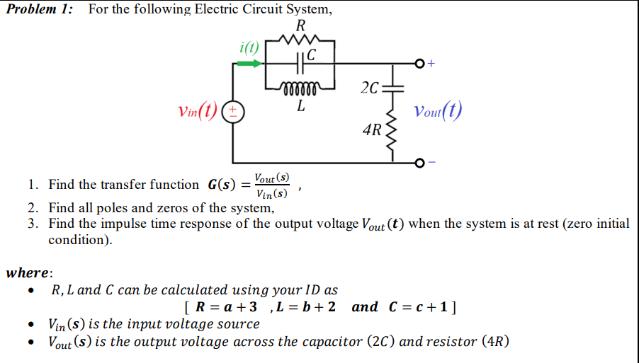 Solved Problem 1: For the following Electric Circuit | Chegg.com