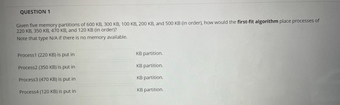 Solved Given five memory partitions of 600 KB, 300 KB,100 | Chegg.com