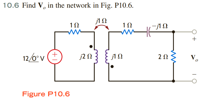 Solved 10.6 Find Vo in the network in Fig. P10.6. Figure | Chegg.com