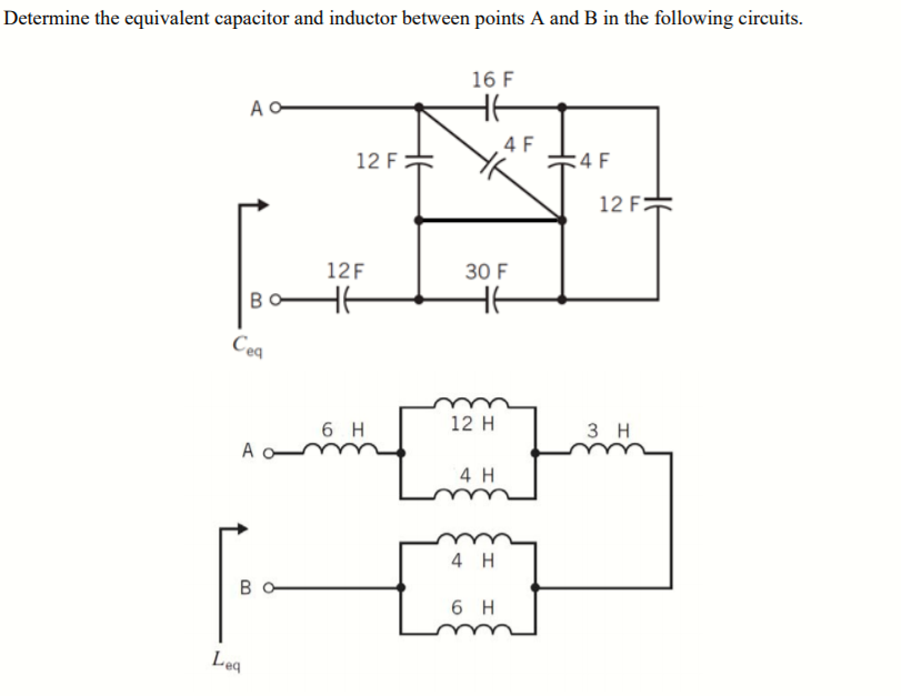 Solved Determine the equivalent capacitor and inductor | Chegg.com