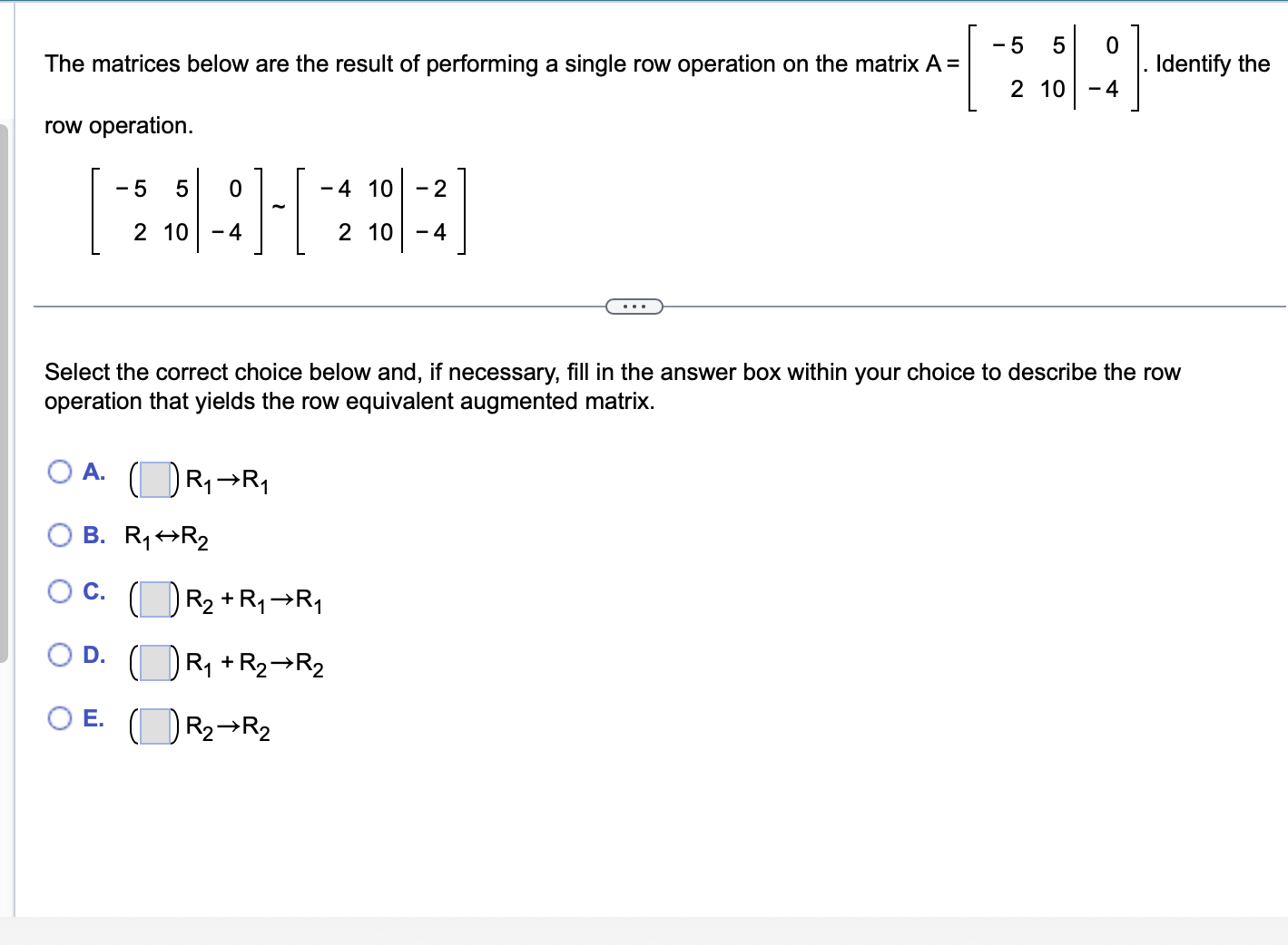 Solved The matrices below are the result of performing a | Chegg.com