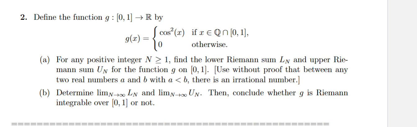 Solved 2. Define the function g:[0,1]→R by g(x)={cos2(x)0 if | Chegg.com