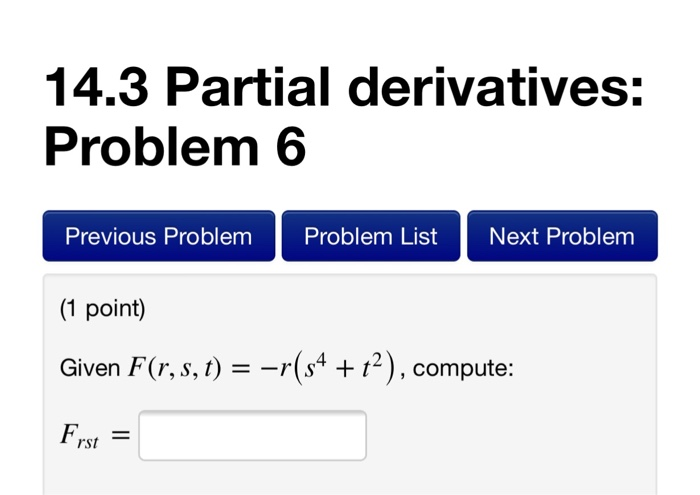 Solved 14.3 Partial derivatives: Problem 5 Previous Problem | Chegg.com