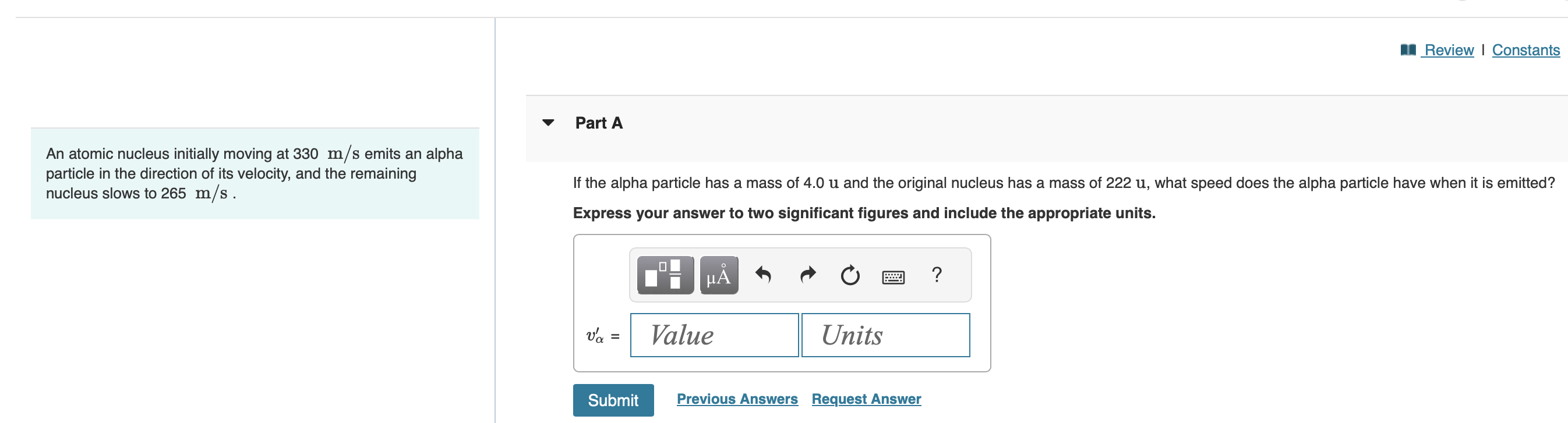 Solved An atomic nucleus initially moving at 330 m/s emits | Chegg.com