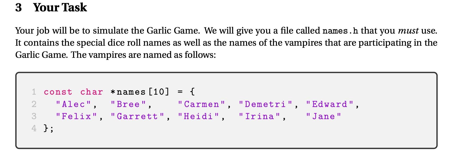 Solved The Garlic Game is played with anywhere from 2 to 10 | Chegg.com