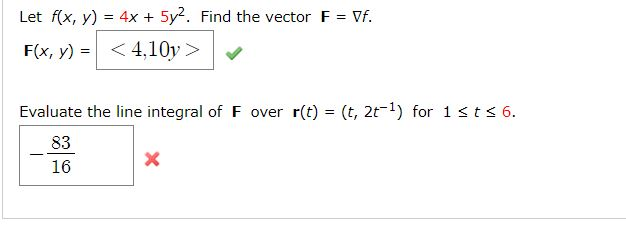 Solved Let f(x, y) 4x 5y2. Find the vector F Vf. Evaluate | Chegg.com
