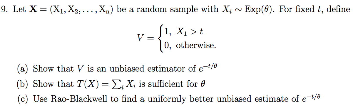 Solved 9. Let X = (X1, X2, . = Xn) be a random sample with | Chegg.com