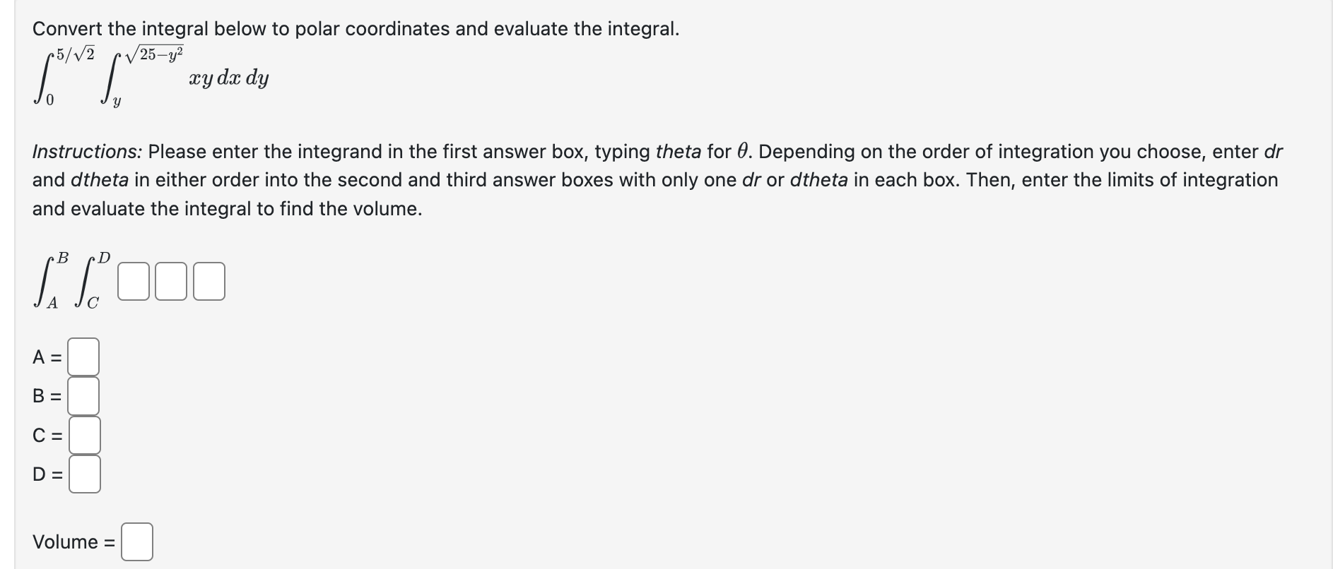 Solved Convert the integral below to polar coordinates and | Chegg.com