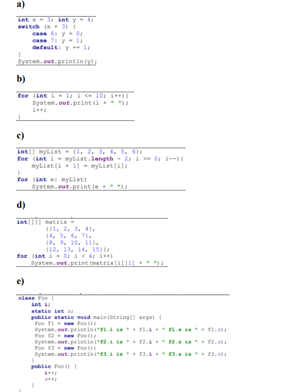 Solved a) \begin{tabular}{l} \hline int x=3; int y=4; \\ | Chegg.com
