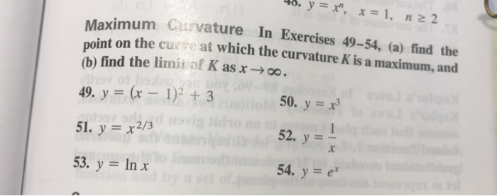 Solved T0. Maximum Curvature In Exercises 49-54, (a) find | Chegg.com