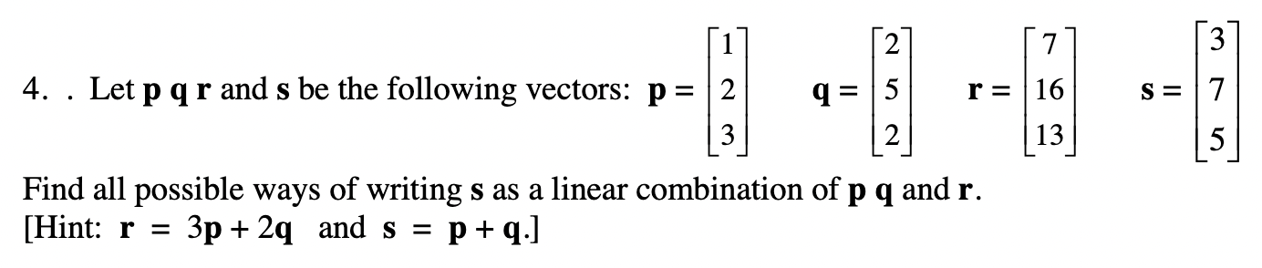 Solved 4. . Let pqr and s be the following vectors: | Chegg.com