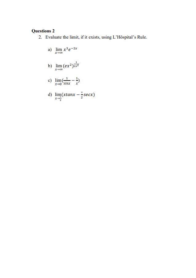 Solved Questions 2 2. Evaluate the limit, if it exists, | Chegg.com
