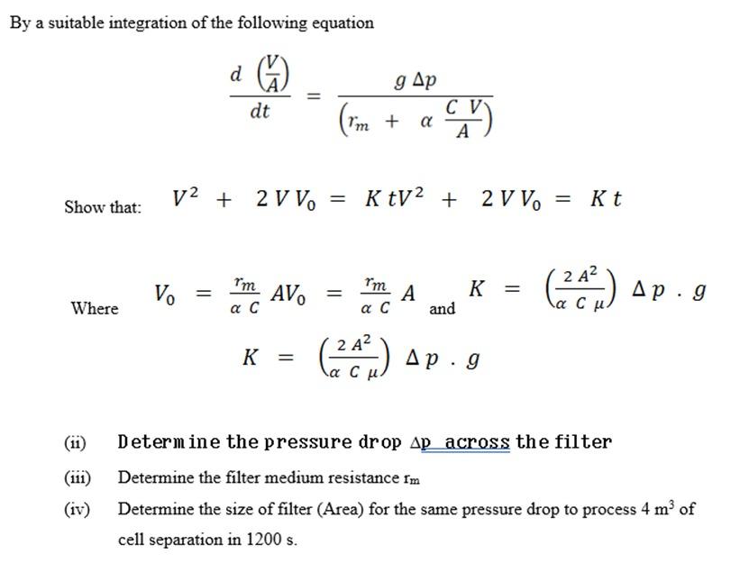 Solved Q2) The surface area A of a constant pressure filter | Chegg.com