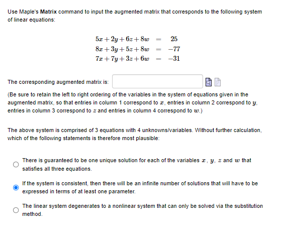 Solved Use Maple's Matrix command to input the augmented | Chegg.com