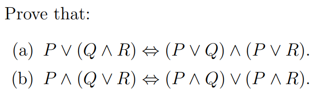 Solved Prove that: (a) Ρv (ΟΛΑ) (PVQ) Λ (PVR). (b) ΡΑ(Qν R) | Chegg.com