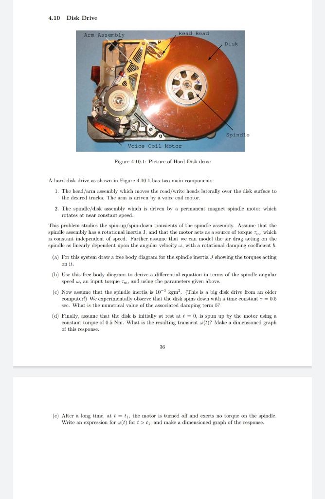 Solved 4.10 Disk Drive Arm Assembly Read Head Disk Spindle | Chegg.com