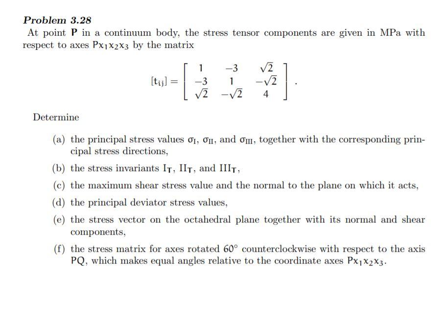 Solved Problem 3.28 At point P in a continuum body, the | Chegg.com