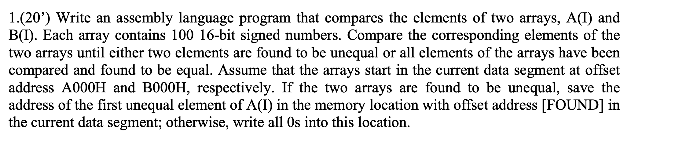 1 20 Write An Assembly Language Program That