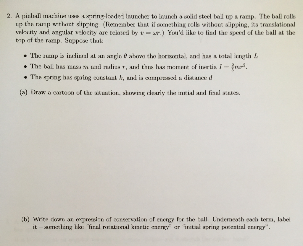 Solved 2. A pinball machine uses a spring-loaded launcher to | Chegg.com