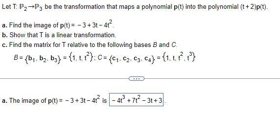 Solved Let T:P2→P3 be the transformation that maps a | Chegg.com