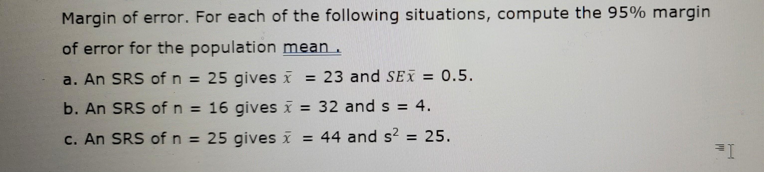 Solved Margin of error. For each of the following | Chegg.com