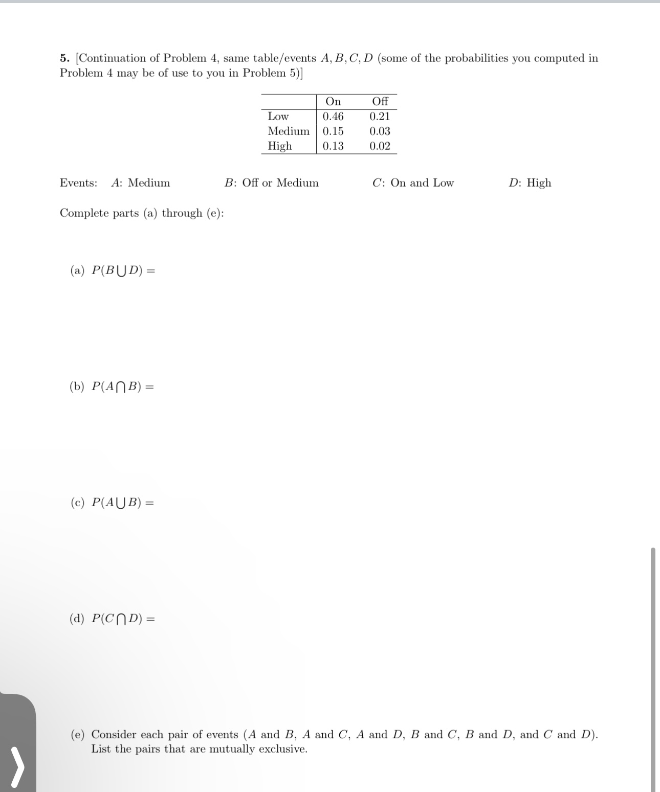 Solved [Continuation of Problem 4, ﻿same table/events | Chegg.com