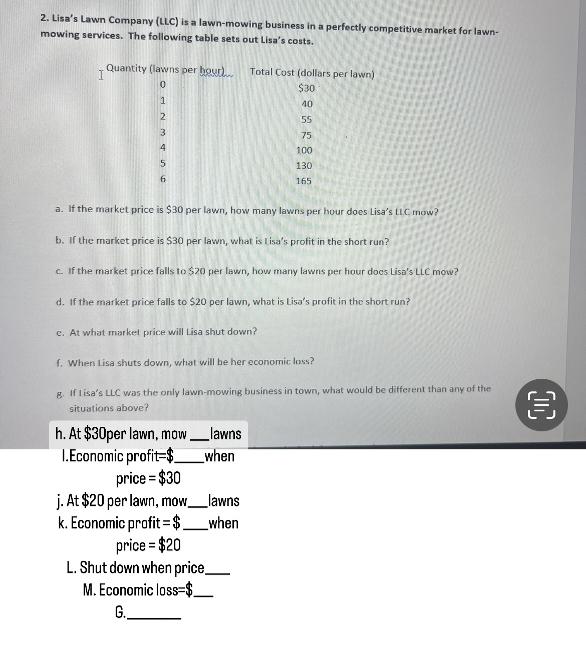 h. ﻿At $30per lawn, mowI.Economic profit =$when | Chegg.com