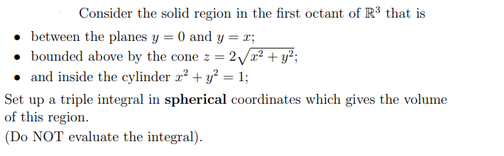 Solved Consider the solid region in the first octant of R3 | Chegg.com