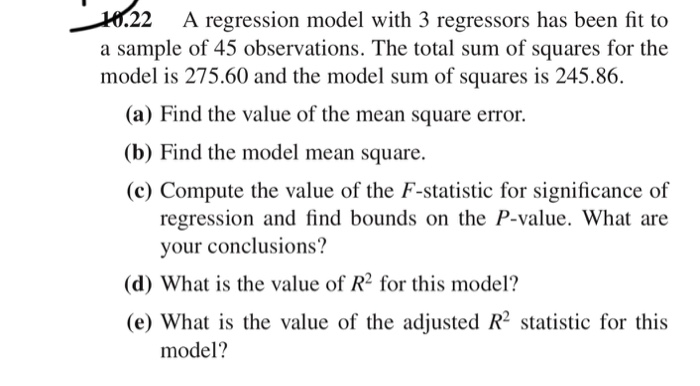 Solved .22 A regression model with 3 regressors has been fit | Chegg.com