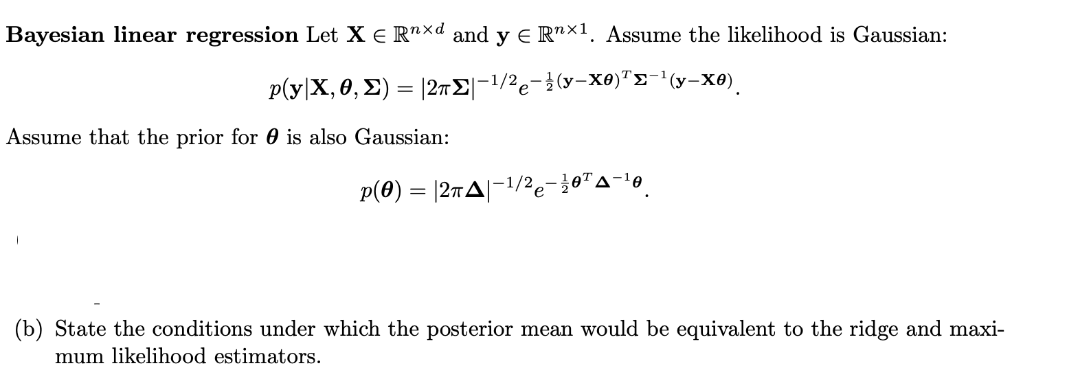 Solved Bayesian Linear Regression Let Xernxd And Ye Rºx1