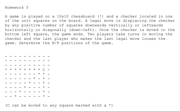 Homework 5 A game is played on a 10x10 chessboard (!) | Chegg.com