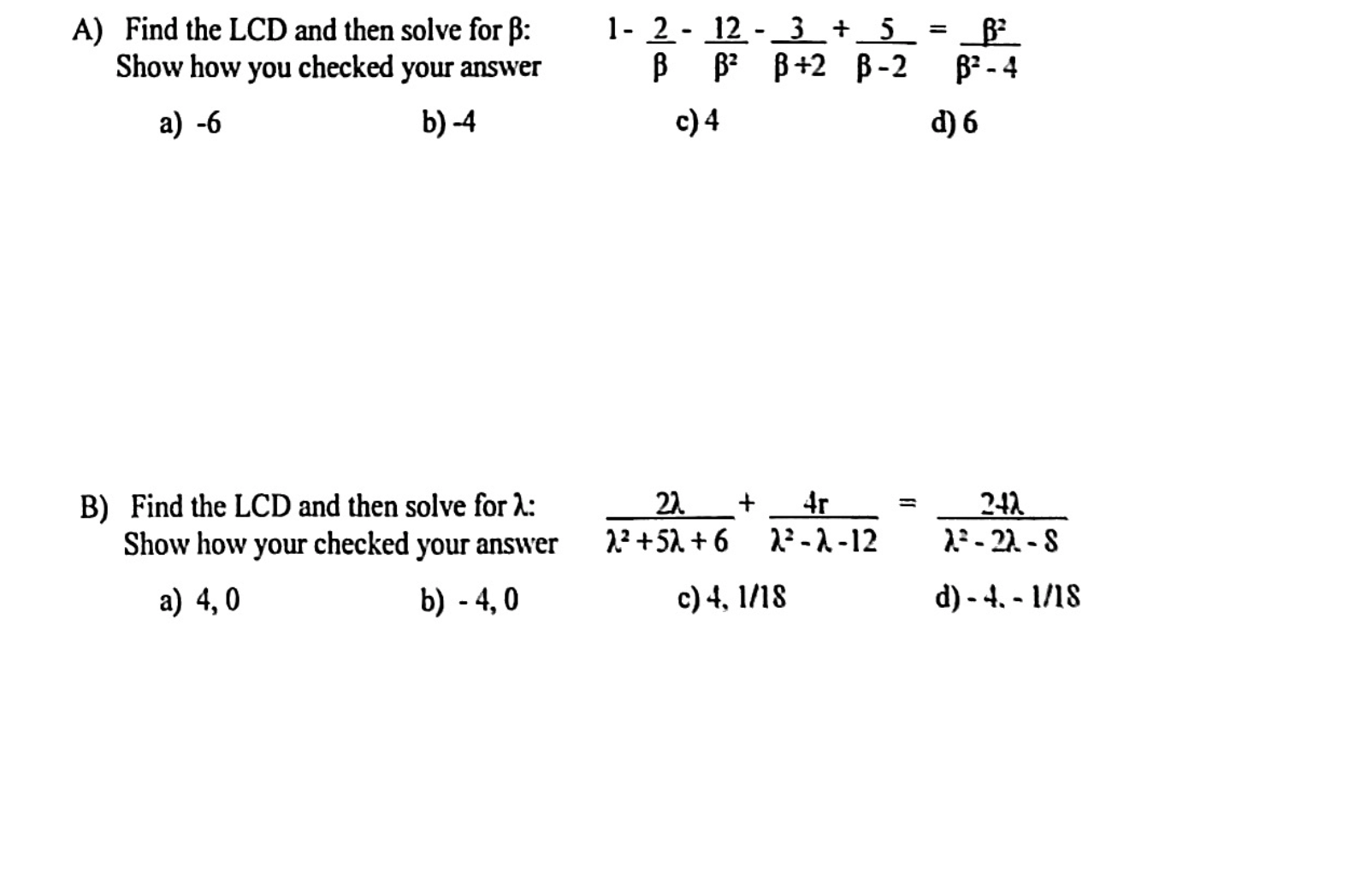 Solved = A) Find the LCD and then solve for B: Show how you | Chegg.com
