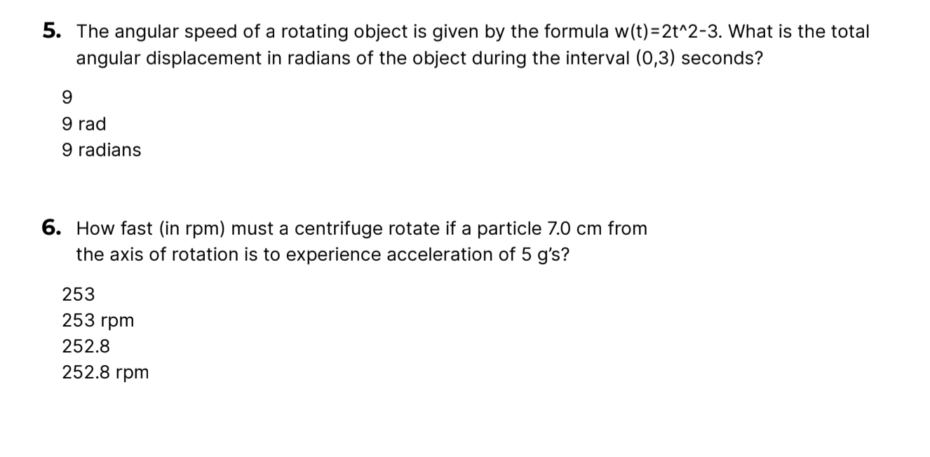 Solved 5. The angular speed of a rotating object is given by | Chegg.com