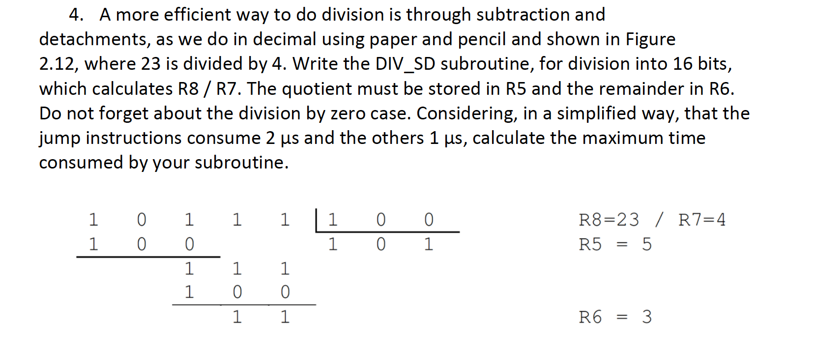 Solved 4. A more efficient way to do division is through | Chegg.com
