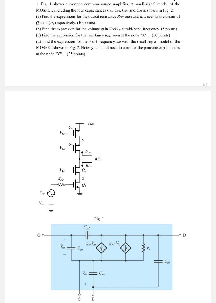 Solved 1. Fig. 1 shows a cascode common-source amplifier. A | Chegg.com