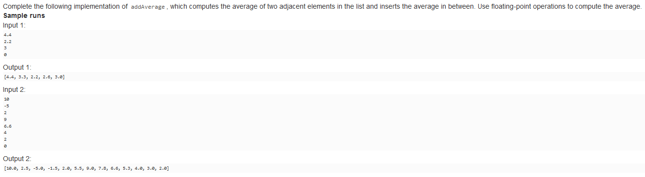 Solved Complete the following implementation of addAverage, | Chegg.com
