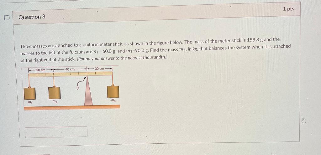 Solved Three masses are attached to a uniform meter stick, | Chegg.com