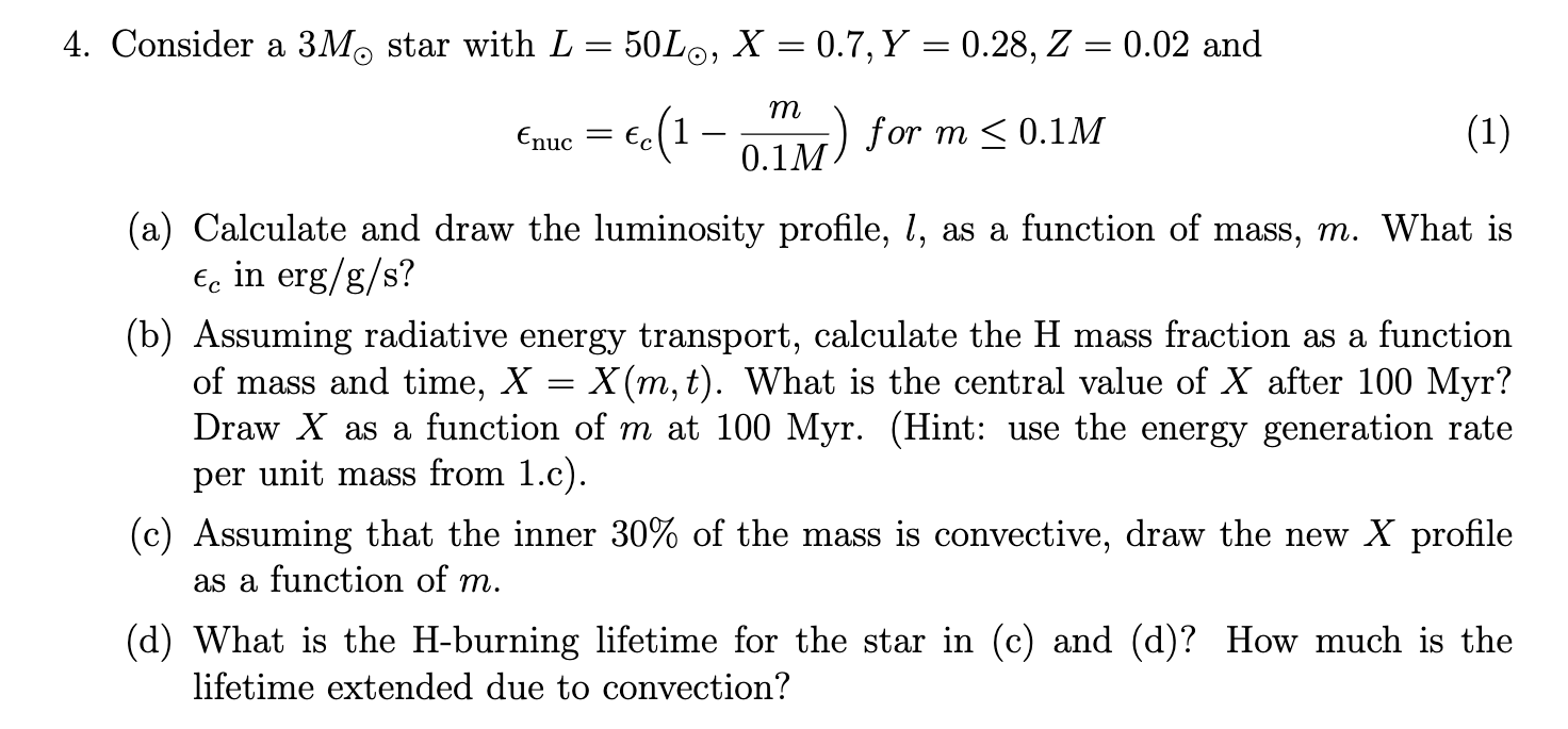 Consider a 3M⊙ star with L=50L⊙,X=0.7,Y=0.28,Z=0.02 | Chegg.com
