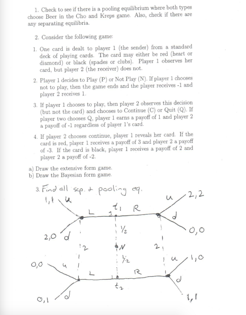 Solved 1. Check to see if there is a pooling equilibrium | Chegg.com